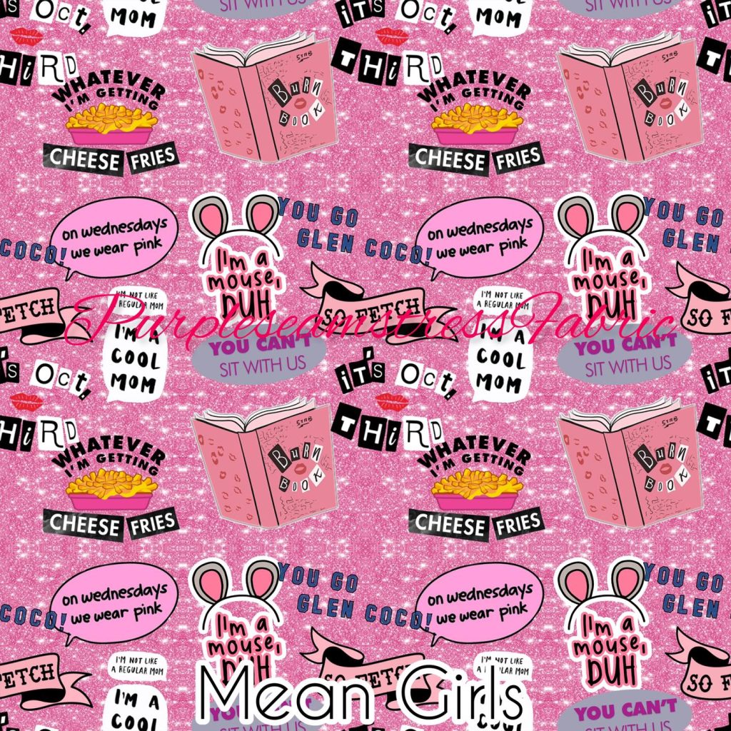 Mean Girls – Fabric – Purpleseamstress Fabric