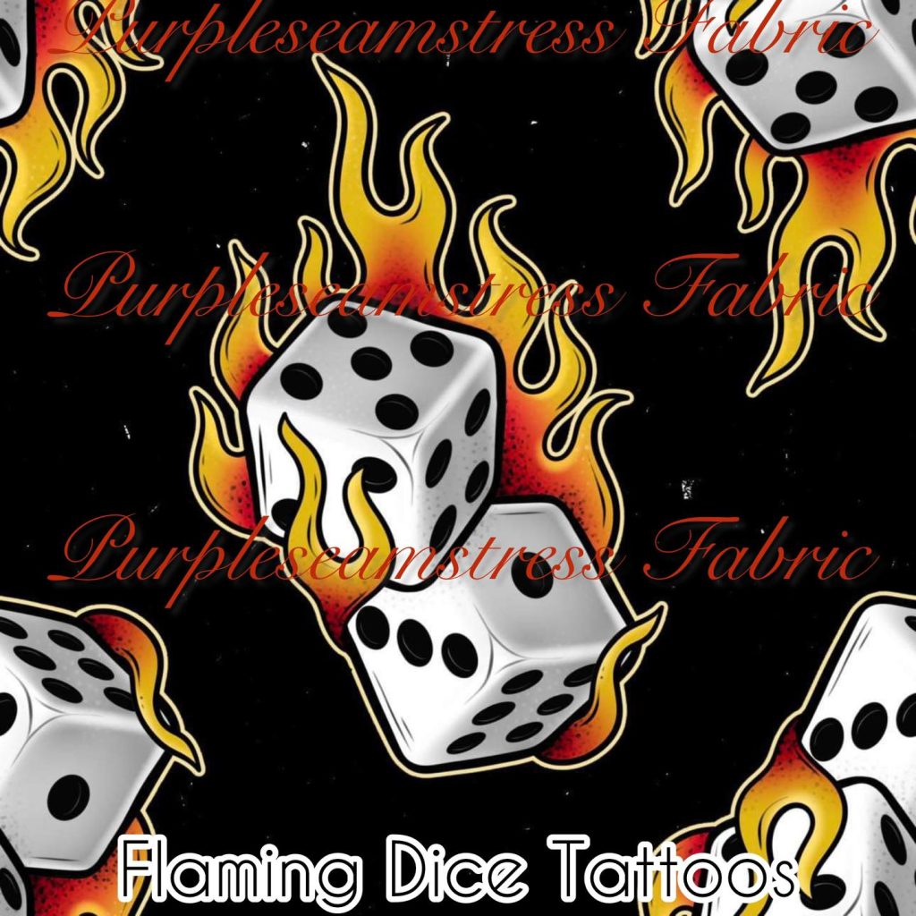 Flaming Dice Tattoos – Purpleseamstress Fabric